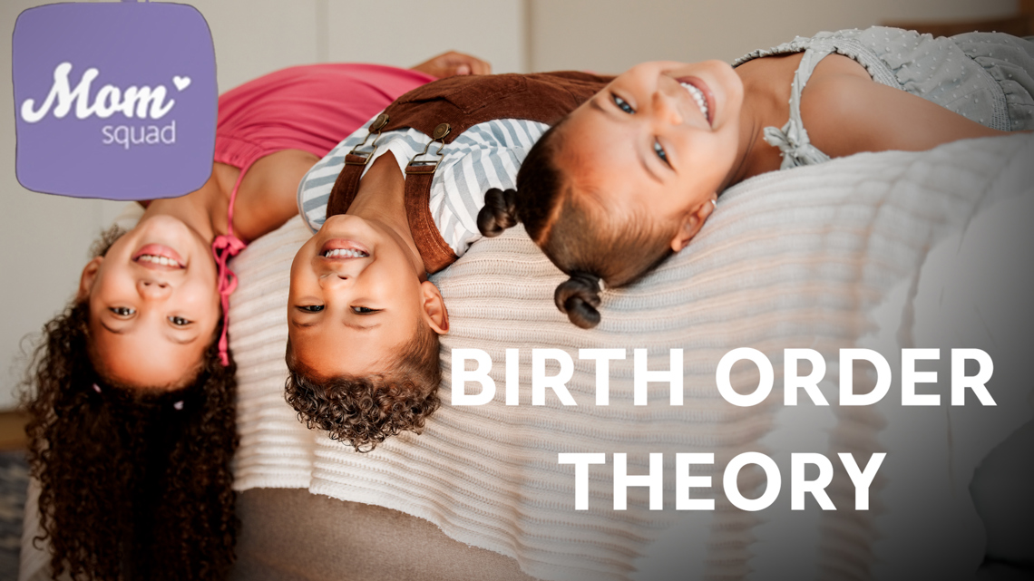 What's birth order theory and how accurate is it? | Mom Squad | abc10.com