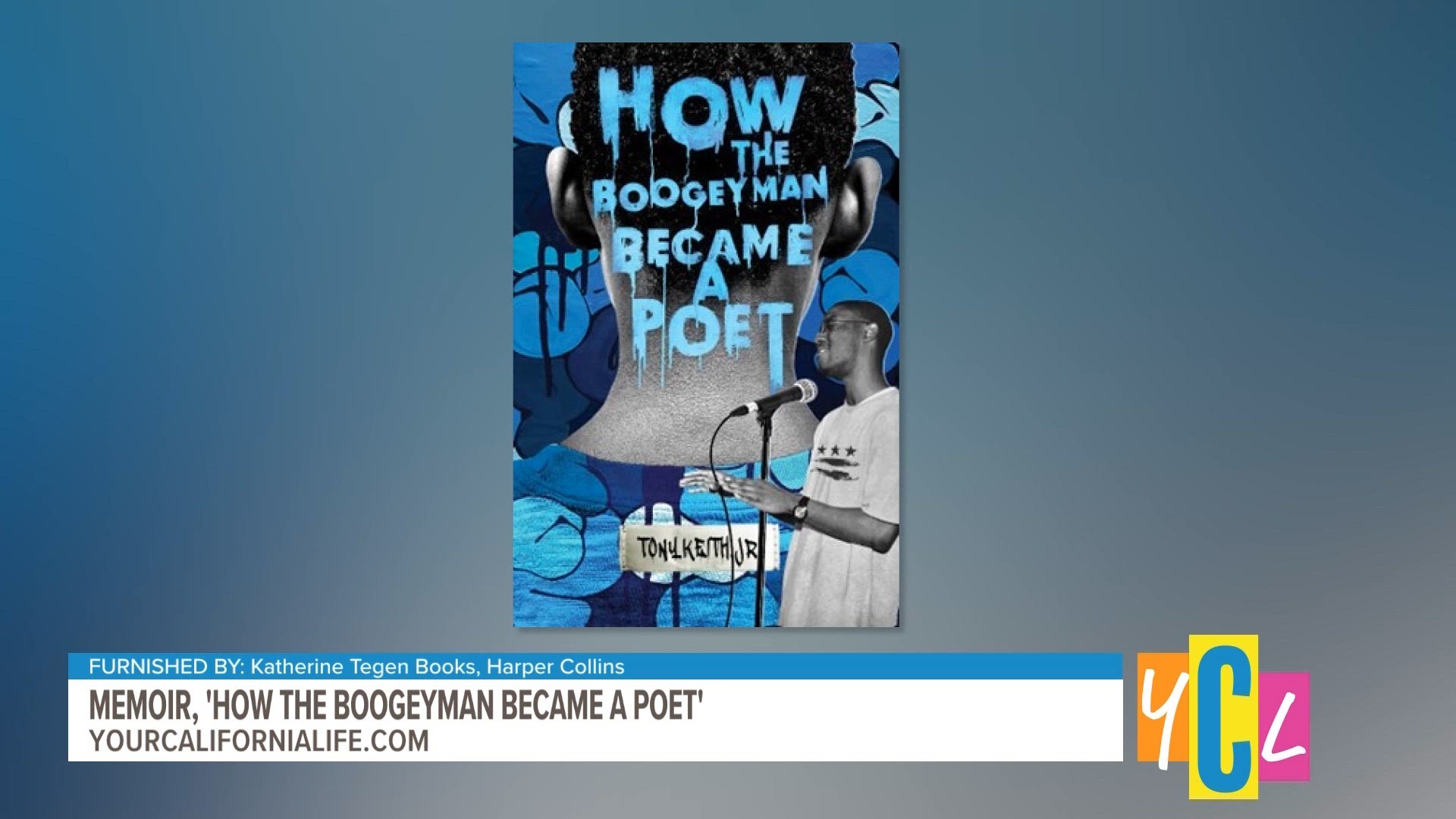 Memoir, 'How the Boogeyman became a Poet' | abc10.com