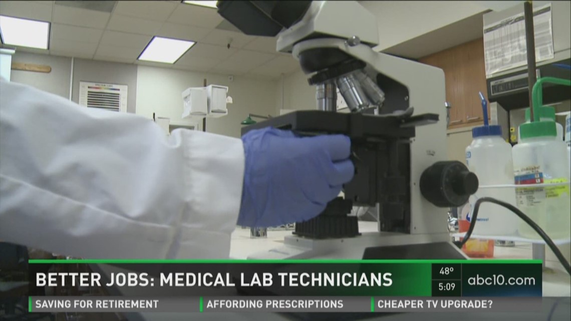 Better jobs: Medical lab technicians | abc10.com