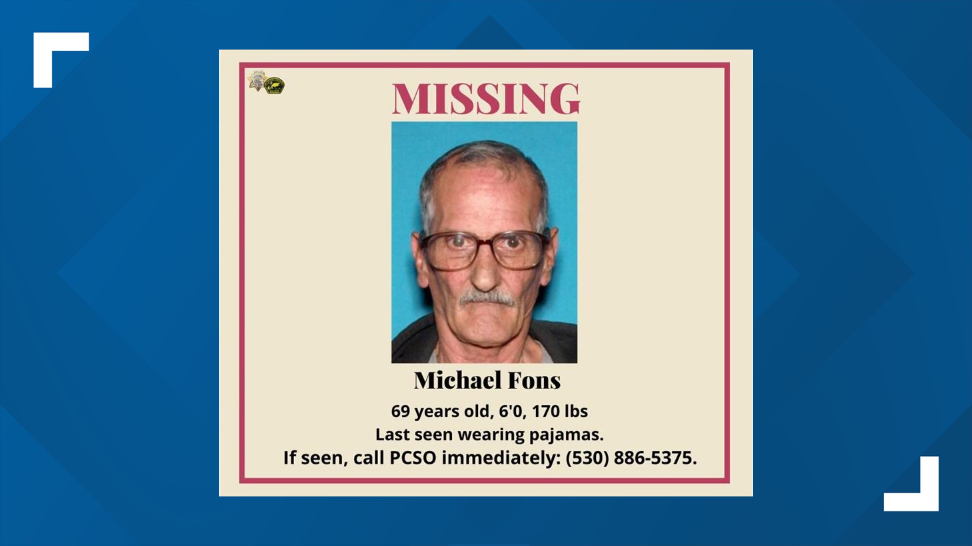 Crews search for Michael Fons, an at-risk man, in Placer County | abc10.com