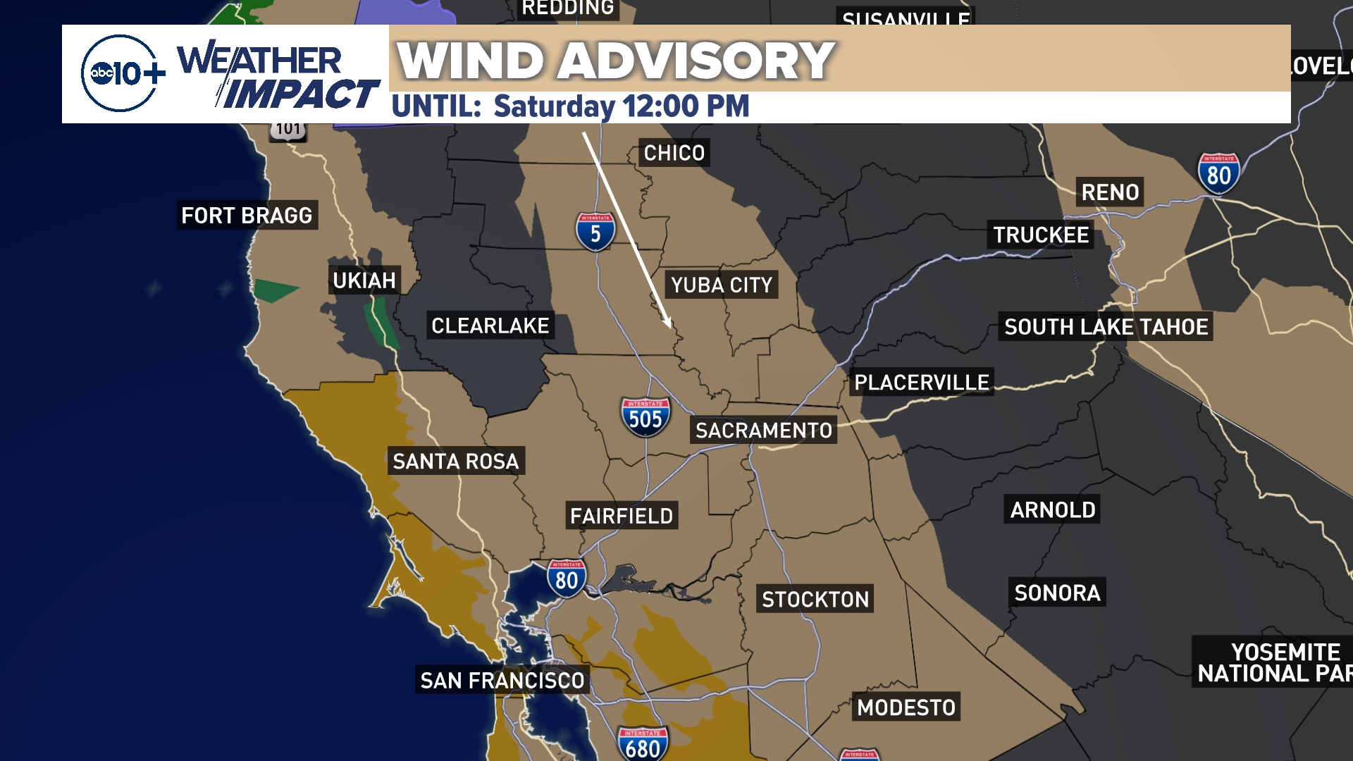 WEATHER IMPACT ALERT: Strong storm will bring rain, snow and wind-related impact | abc10.com