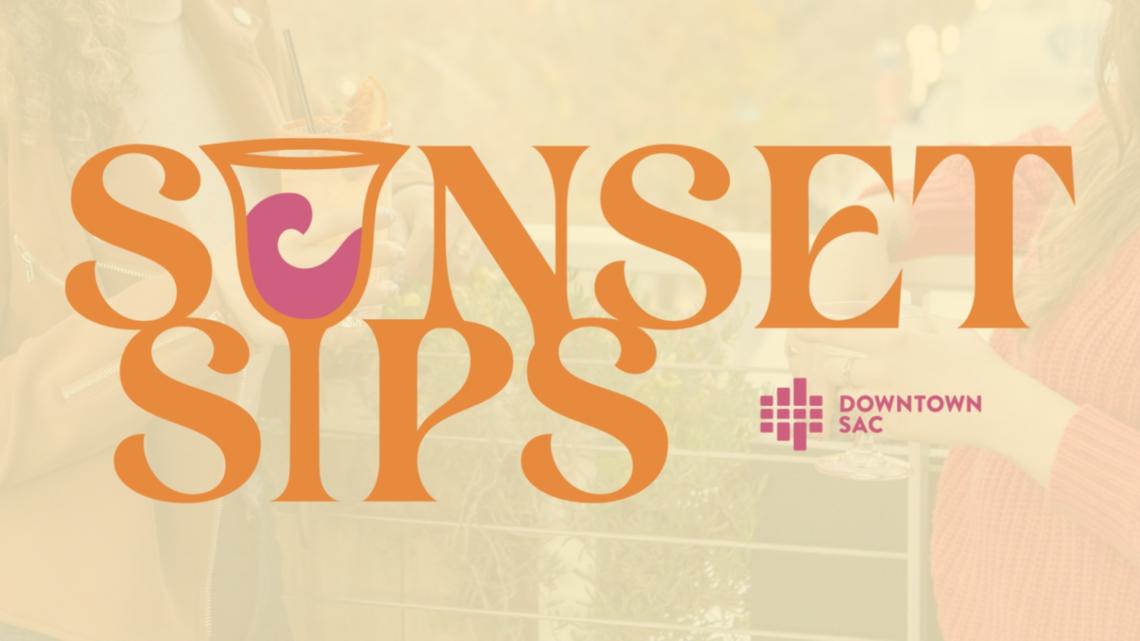 Sunset Sips 2024 in downtown Sacramento: Locations | abc10.com