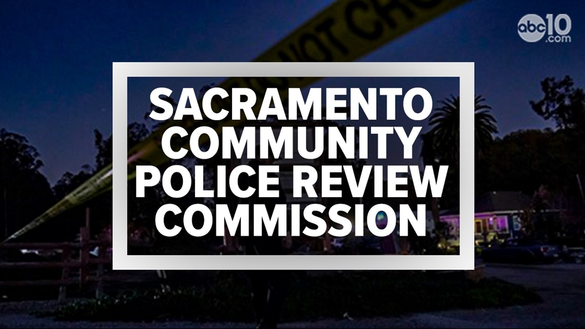 Sacramento Police Review Commission releases 2023 plan | abc10.com