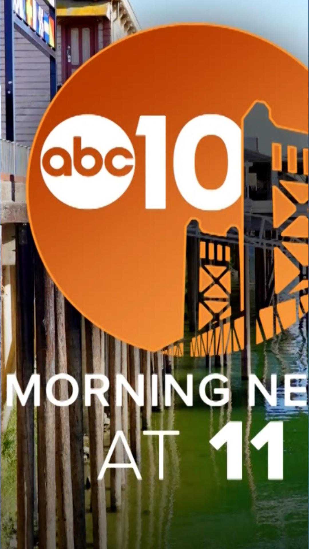 ABC10 Morning News at 11 | abc10.com