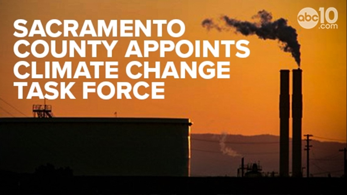 Climate change task force in Sacramento eyes carbon neutrality | abc10.com