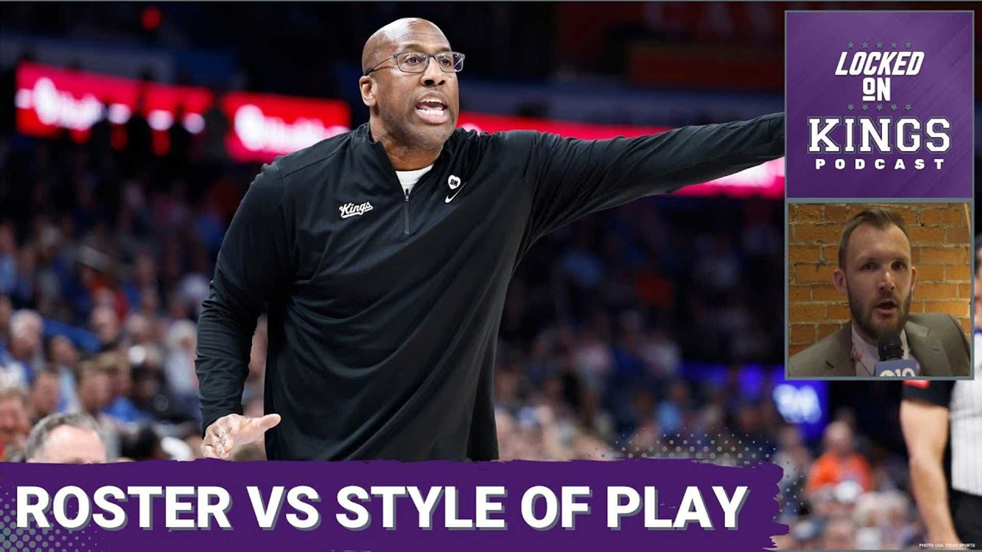 The Sacramento Kings Roster & Style of Play Need to Get on the Same ...