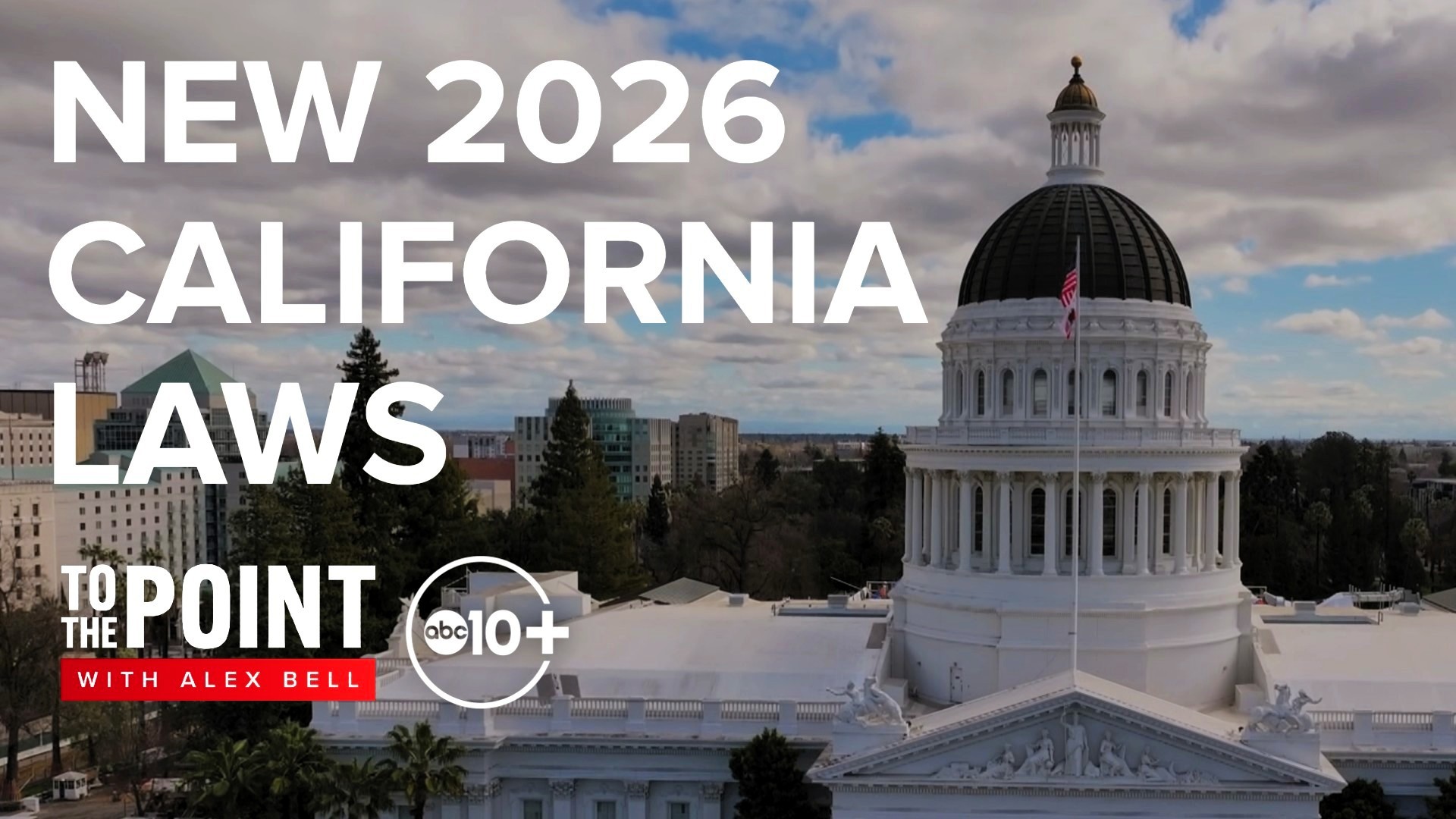 New laws coming to California in 2026 | abc10.com