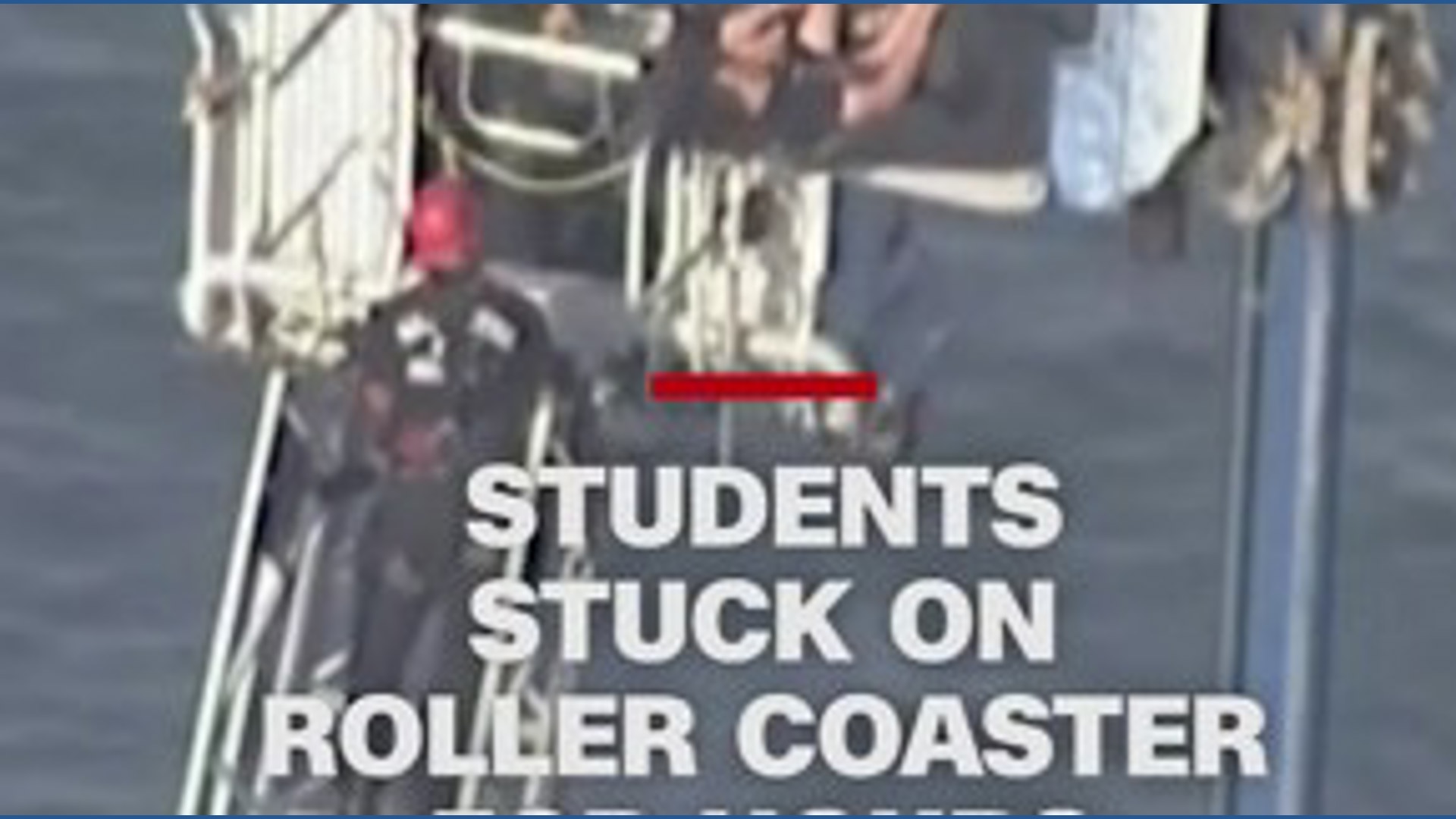 Students stuck on roller coaster for hours | abc10.com