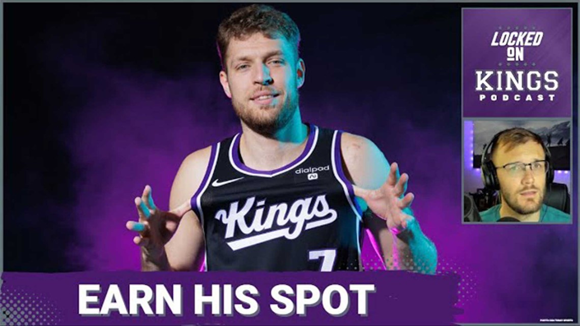 Sasha Vezenkov Has To Earn His Spot in the Sacramento Kings' Rotation | Locked On Kings | abc10.com