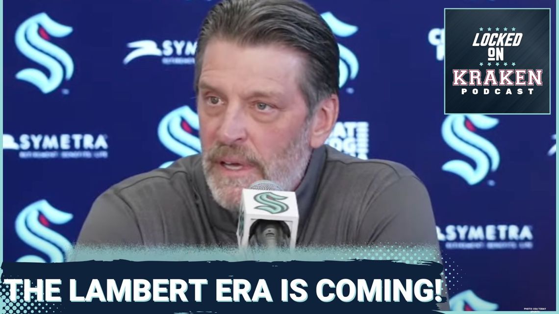 Will Lambert's Disciplined Approach RESURRECT the Seattle Kraken's ...