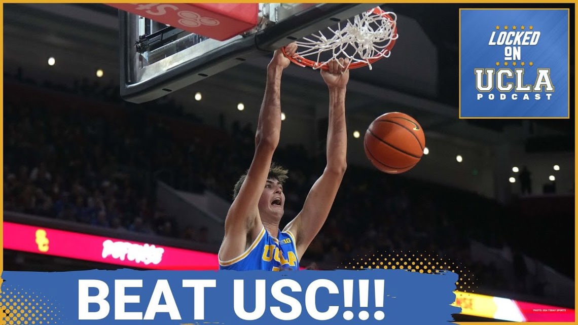 REACTION: ADAY MARA & UCLA Basketball ARE ROLLING After Beating USC ...