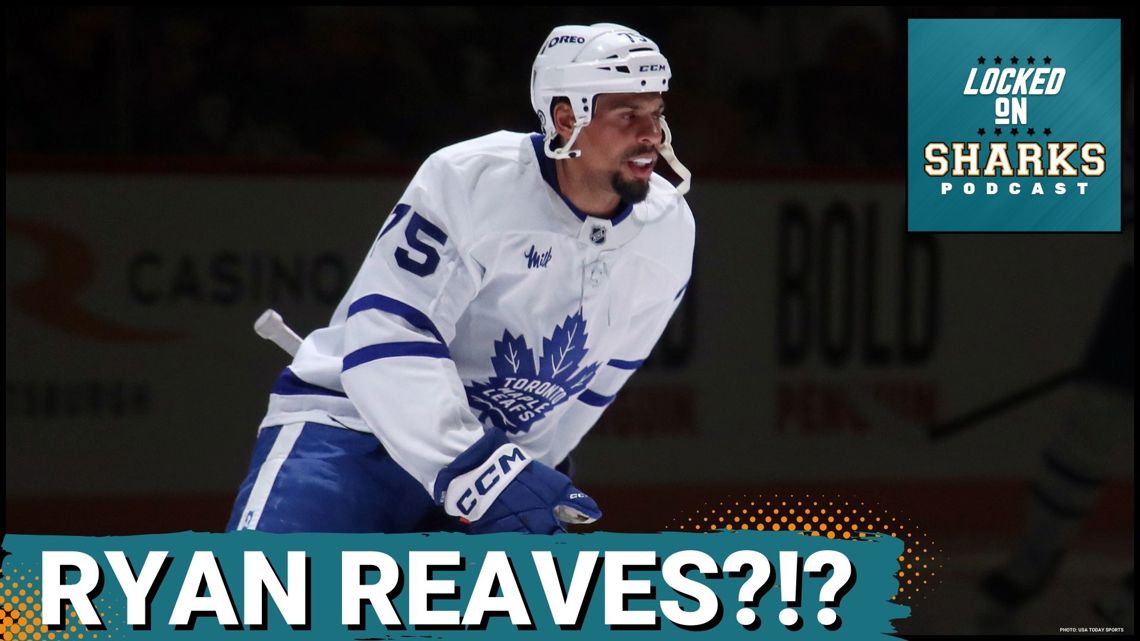 BREAKING: SAN JOSE SHARKS ACQUIRE RYAN REAVES FROM TORONTO MAPLE LEAFS ...