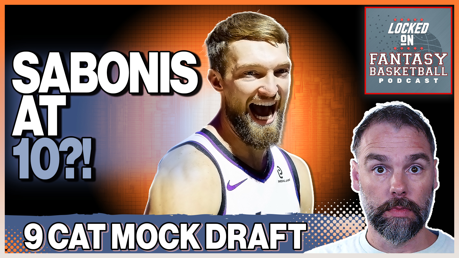 Is Domantas Sabonis Really a First-Round Pick? | 12-Team Yahoo Mock Draft Breakdown | abc10.com