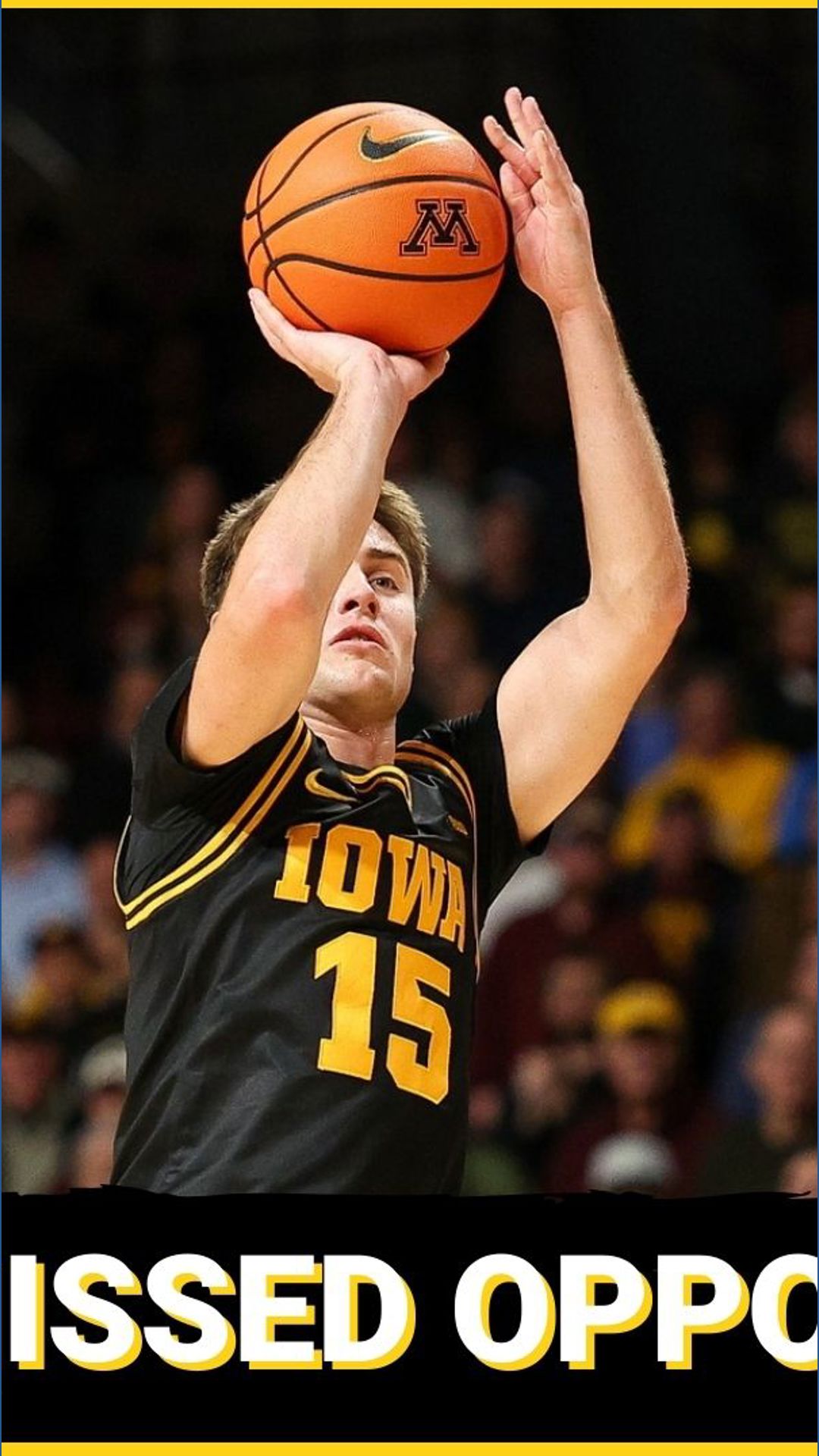 Alarm? Iowa Hawkeyes Falter BADLY—Bennett Stirtz Scoreless 1st Half ...