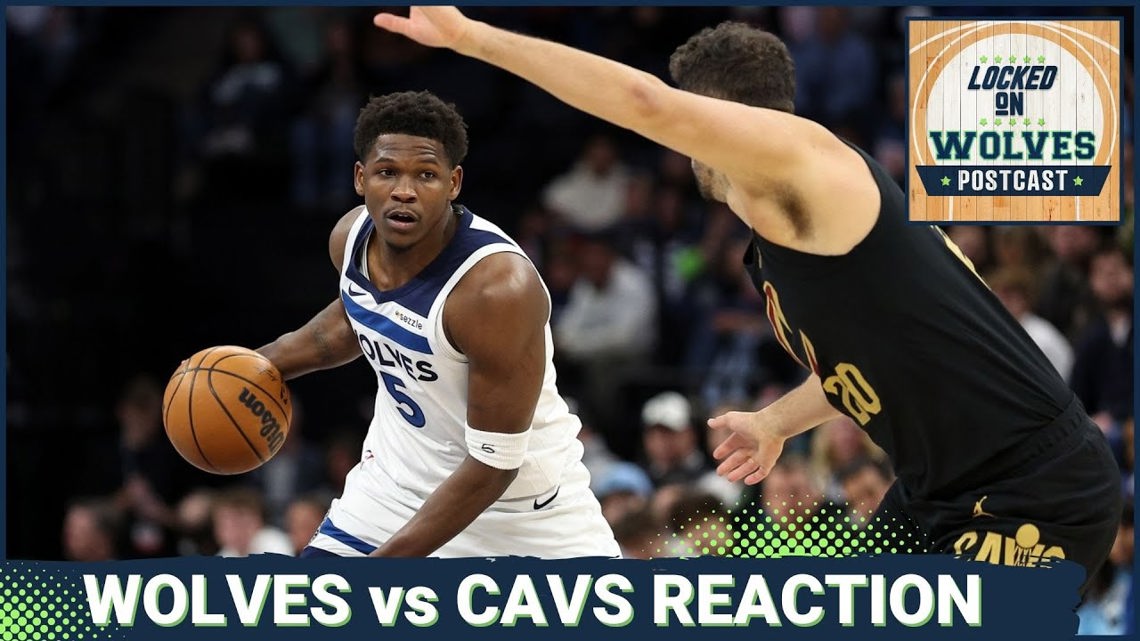 WOLVES POSTCAST: T-Wolves Run Out Of Gas vs. Cleveland Cavaliers, 124 ...