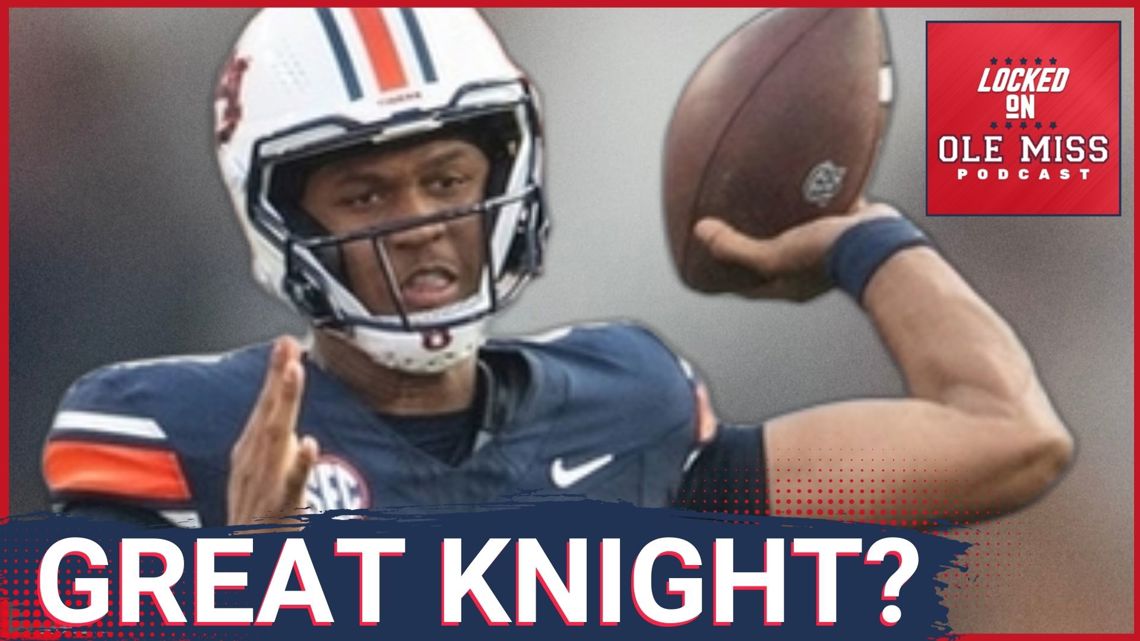 REACTION: Ole Miss SNAGS Deuce Knight from Auburn in the TRANSFER ...