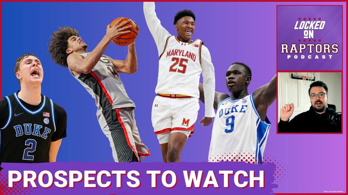 The NCAA prospects Raptors fans NEED to watch in NCAA Tournament ...
