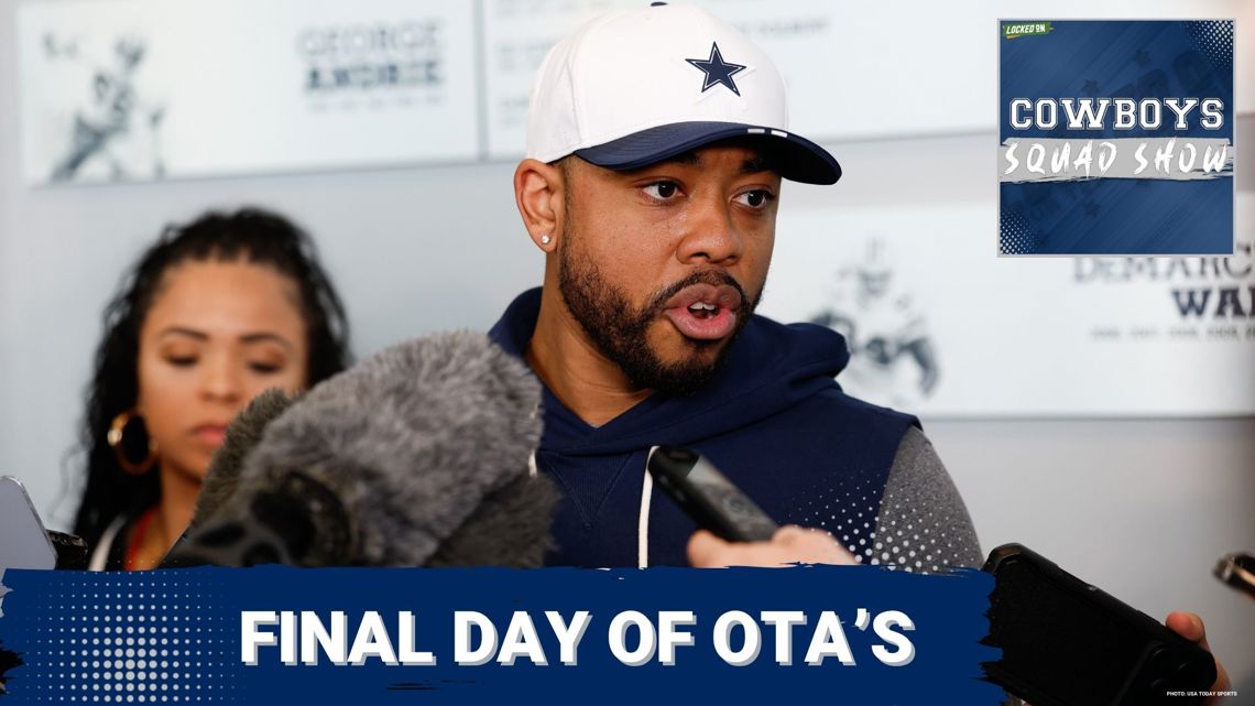 COWBOYS SQUAD SHOW: It's the final day of OTA's for the Cowboys ahead ...