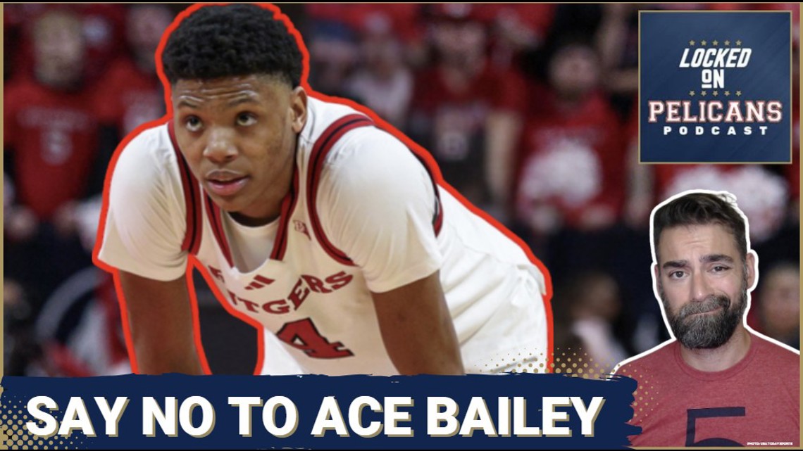 Pelicans MUST Avoid Ace Bailey Unless They Do This | NBA Draft Strategy ...
